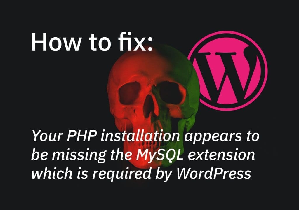 How to Fix: Your PHP installation appears to be missing the MySQL ... How to Fix: Your PHP installation appears to be missing the MySQL ...